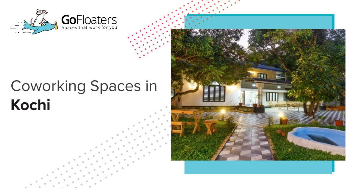 Find the Best Coworking space in Kochi | GoFloaters